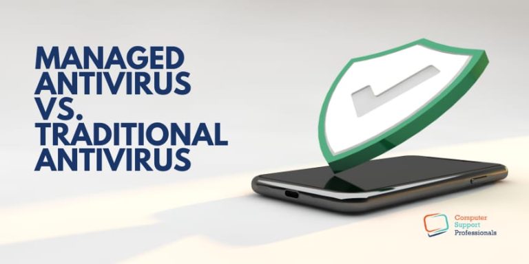 Managed Antivirus vs. Traditional Antivirus: Which is Better